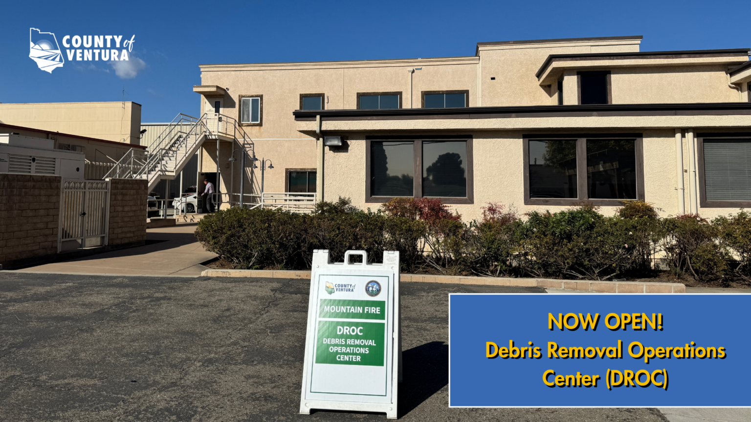 Debris Removal Operations Center (DROC) – NOW OPEN - Ventura County ...